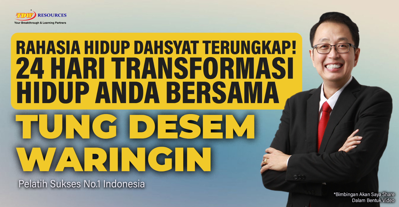 E-COURSE 24 PERSONAL BREAKTHROUGH (EDISI BARU) - TDW Resources ... E-COURSE 24 PERSONAL BREAKTHROUGH (EDISI BARU) - TDW Resources ...